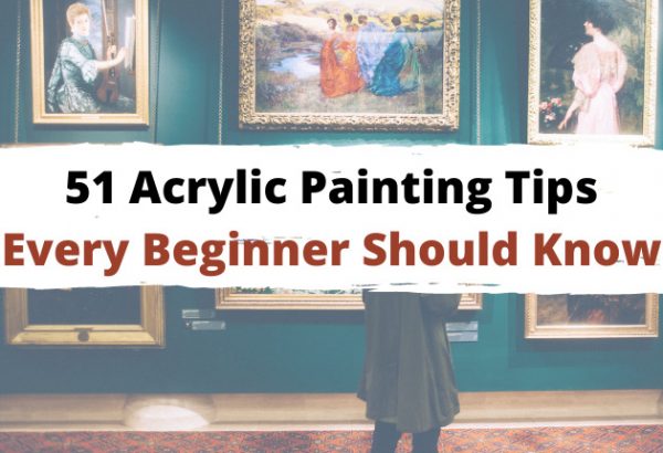 60 Easy Acrylic Painting Tips for Beginners | Acrylic Painting School