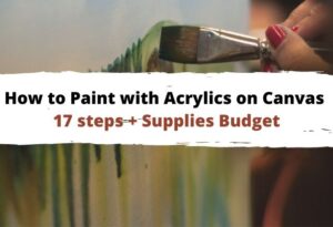 How to Paint with Acrylics on Canvas: 3 Easy Steps [Supplies included ...