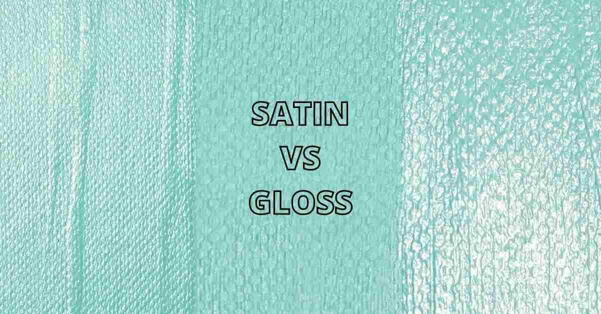 Satin Vs Gloss Difference And Comparison Table Paint Varnish Etc Satin Vs Gloss Difference And Comparison Table Paint Varnish Etc
