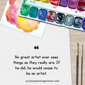 150+ Inspiring Painting Quotes by Famous Artists